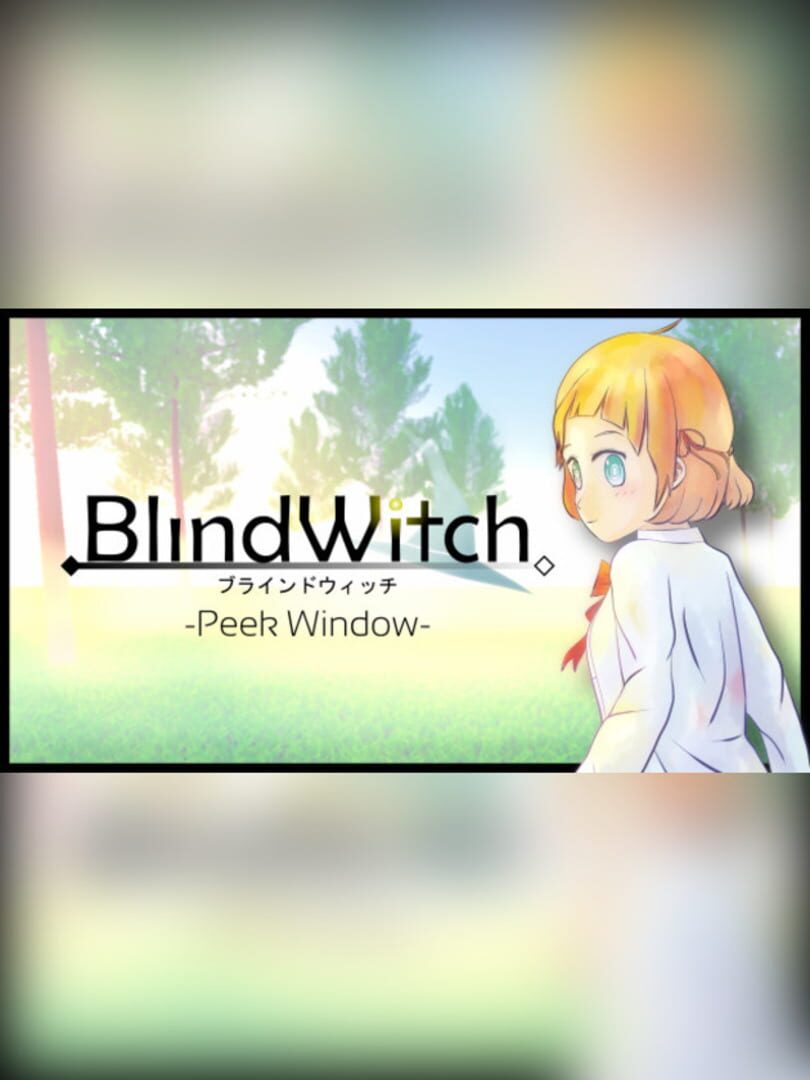 Is Blind Witch -Peek Window- Down Right Now? - Gamebezz