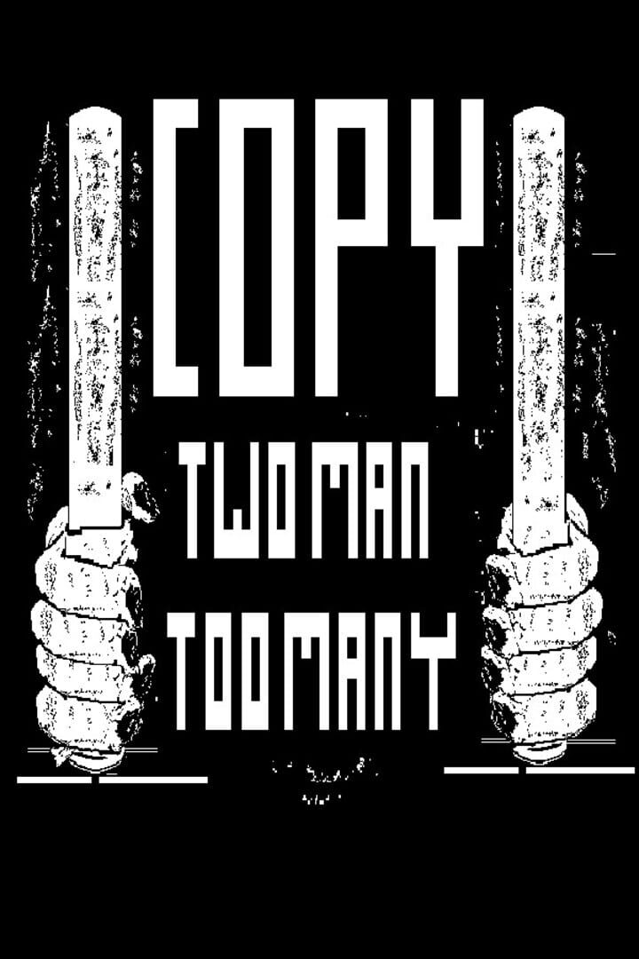 Copy: Two Man Too Many funktioniert nicht? Probleme & Störungen | Gamebezz