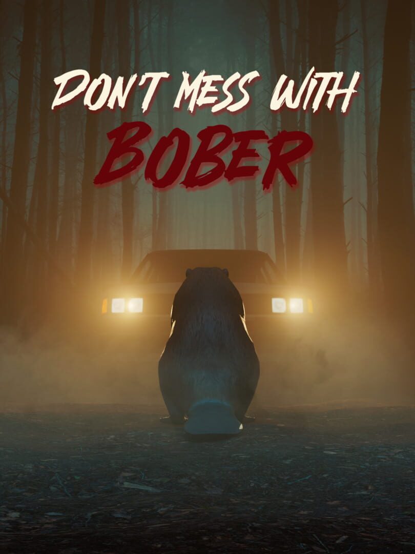 Is Don't Mess With Bober Down Right Now? - Gamebezz