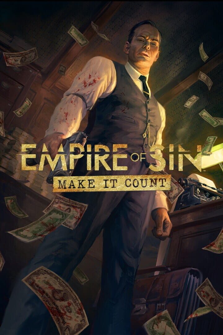 Is Empire of Sin: Make It Count Down Right Now? - Gamebezz