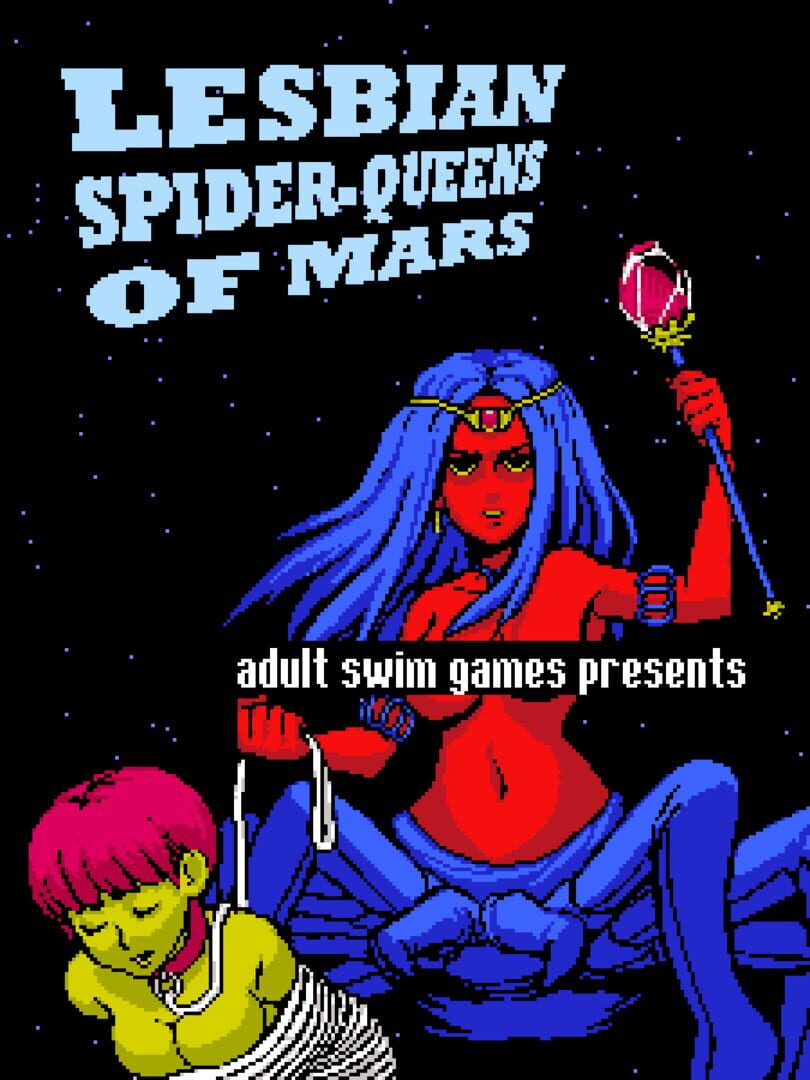 Is Lesbian Spider-Queens of Mars Down Right Now? - Gamebezz