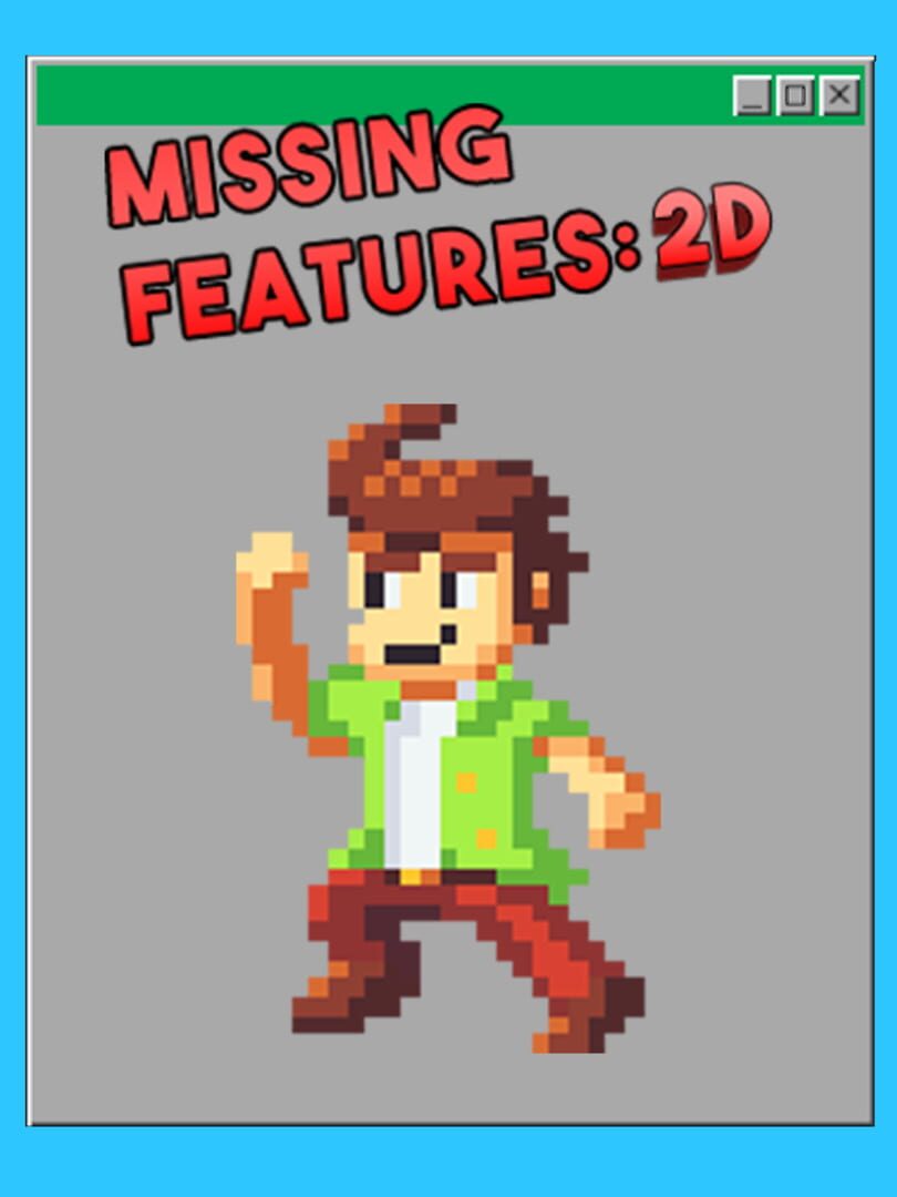 Is Missing Features: 2D Down Right Now? - Gamebezz