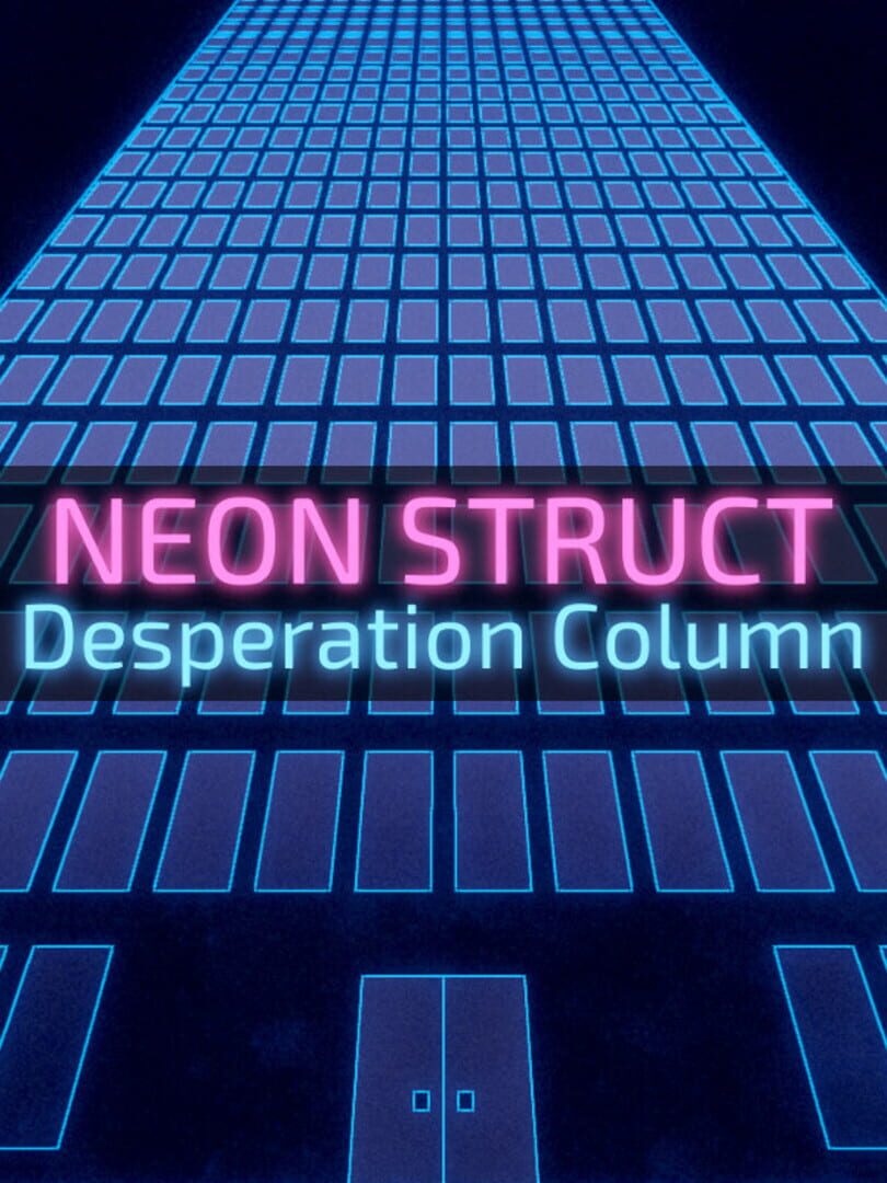 Is Neon Struct: Desperation Column Down Right Now? - Gamebezz