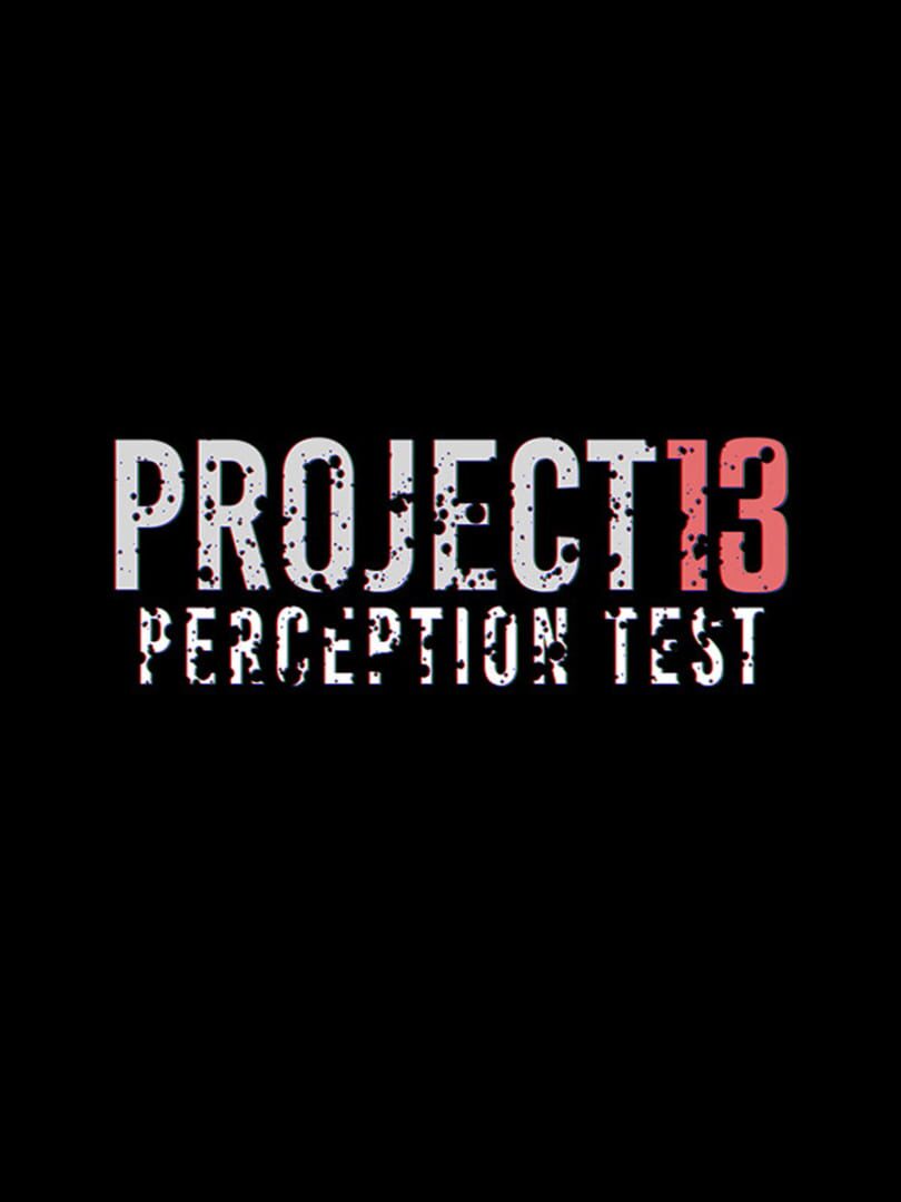 Is Project 13 Perception Test Down Right Now? Server Status & Outages ...