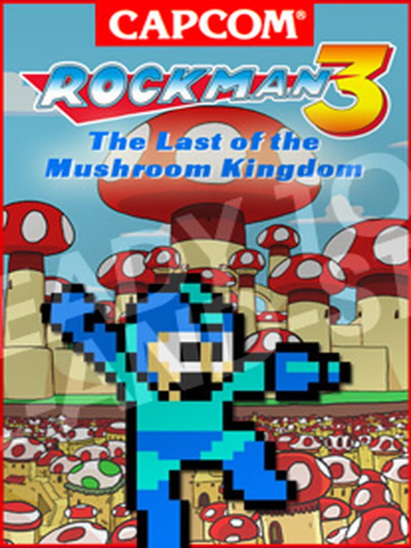 Is Rockman 3: The Last of Mushroom Kingdom?! Down Right Now? - Gamebezz