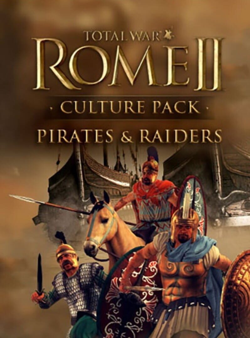 Is Total War: Rome II - Culture Pack: Pirates and Raiders Down Right ...