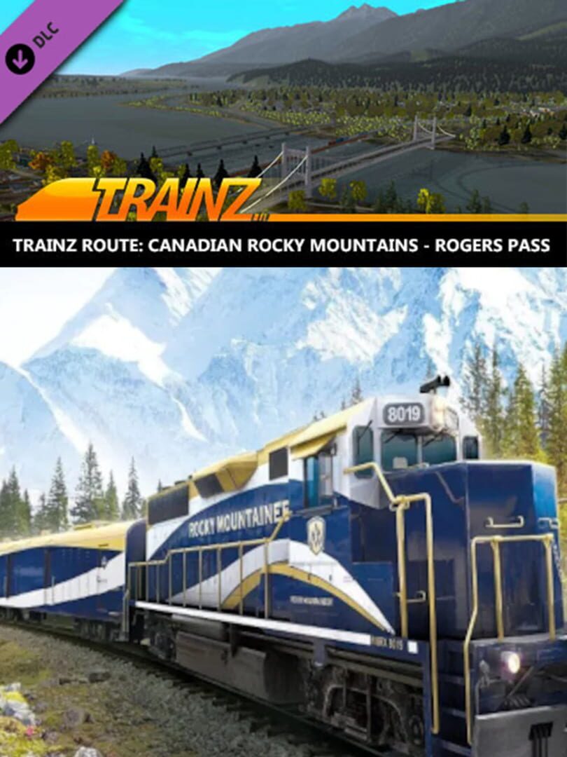 Is Trainz Railroad Simulator 2019: Canadian Rocky Mountains - Rogers ...