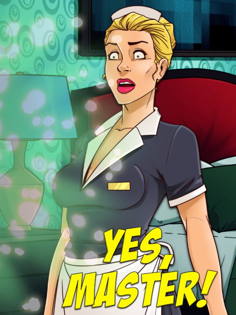 Is Yes, Master! Down Right Now? - Gamebezz